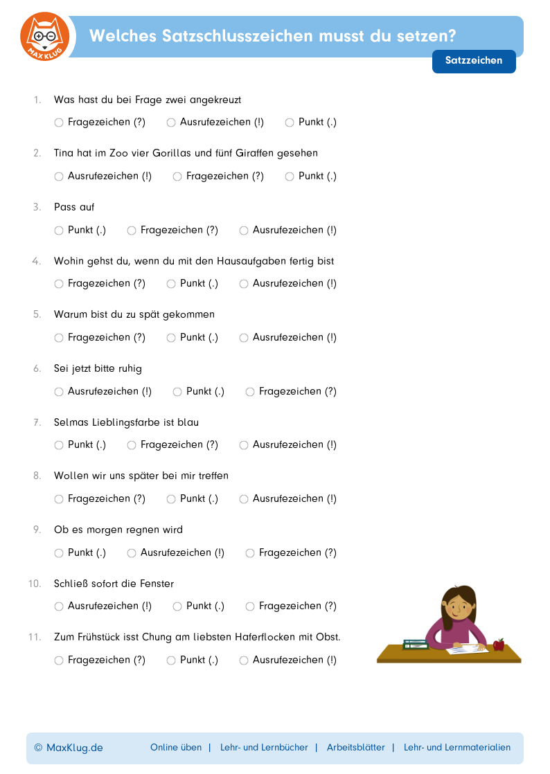 Welches Satzschlusszeichen musst du setzen?