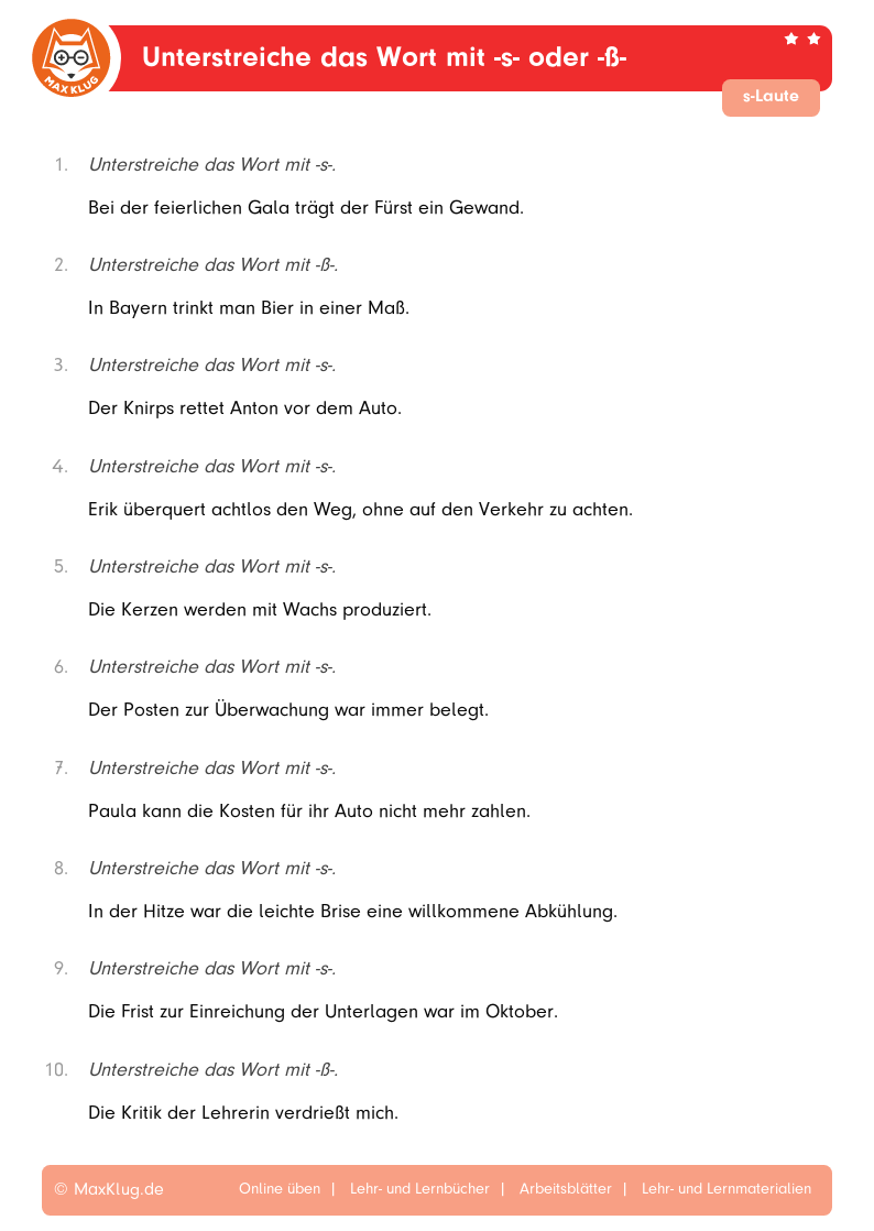 Unterstreiche das Wort mit -s- oder -ß-