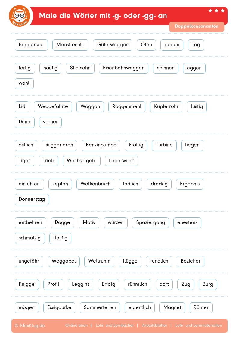 Male die Wörter mit -g- oder -gg- an